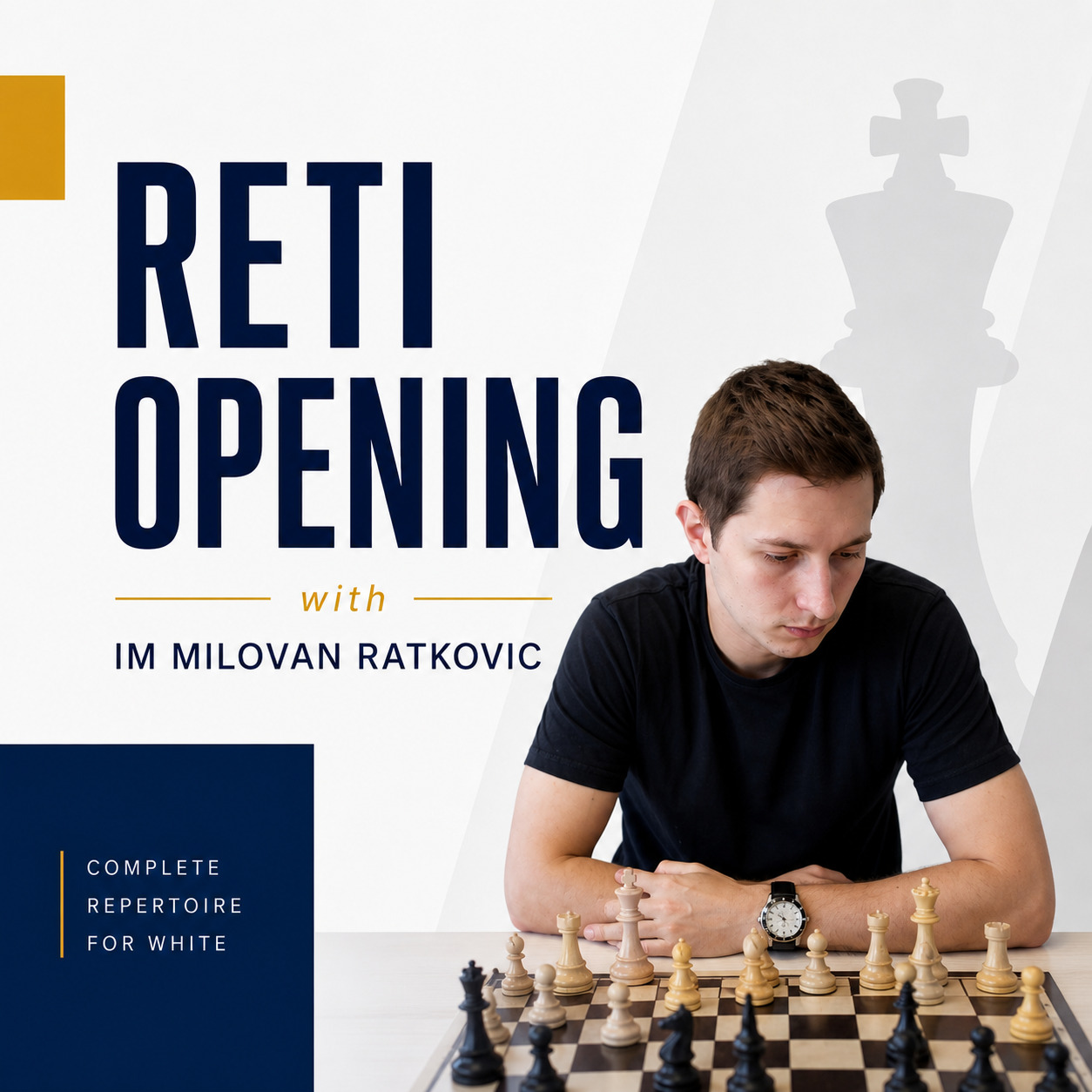 Reti Opening Mastermind with IM Milovan Ratkovic - 365Chess