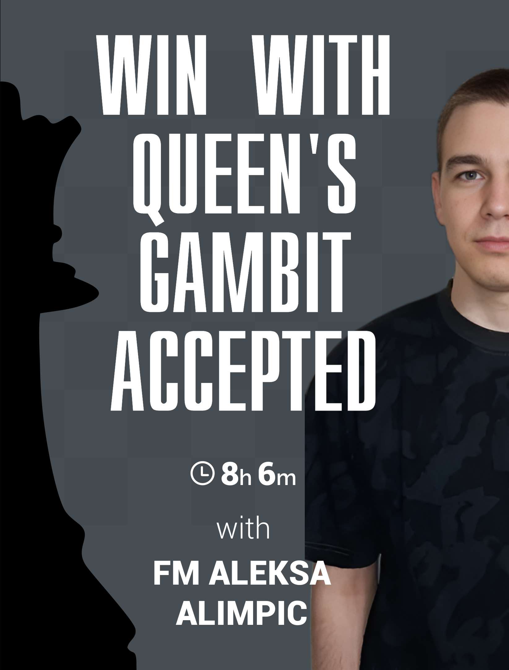Win with Queen's Gambit Accepted by FM Aleksa Alimpic - 365Chess